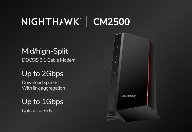 CM2500 Mid/High-Split Cable Modem 2Gbps DOCSIS 3.1 | NETGEAR