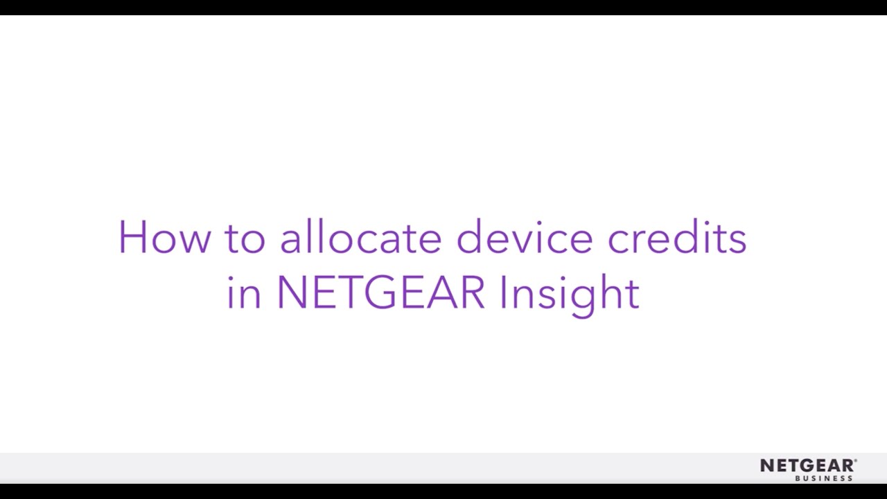 Insight Management Solution | NETGEAR Support
